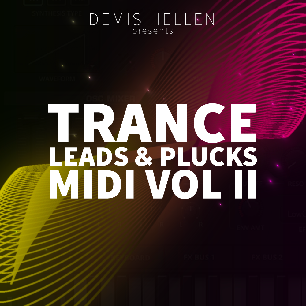 Trance Leads & Plucks Midi Volume II - Demis Hellen Trance Leads & Plucks Midi Volume II - Demis Hellen
